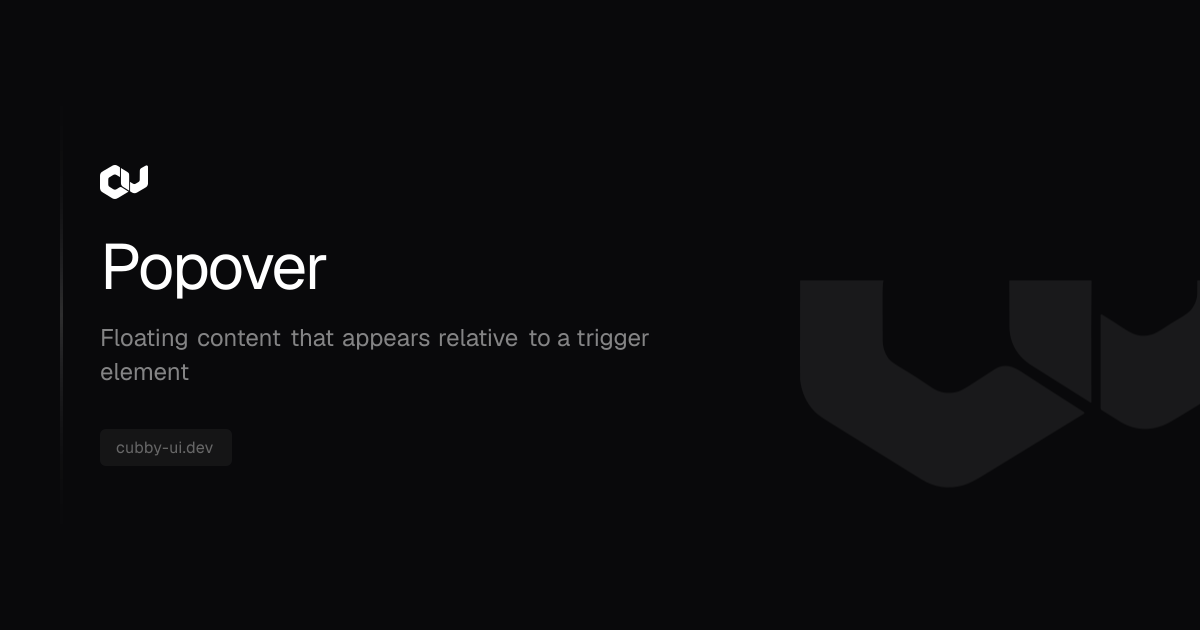 Popover | Cubby UI